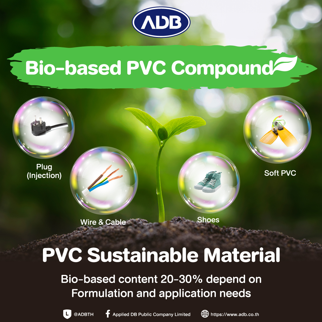 ADB Bio based PVC Compound Develops And Cares For The Environment For A ADB Bio based PVC Compound Develops And Cares For The Environment For A